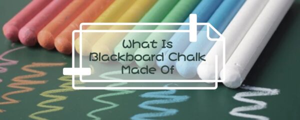 What Is Blackboard Chalk Made Of ? | Honeyoung stationery